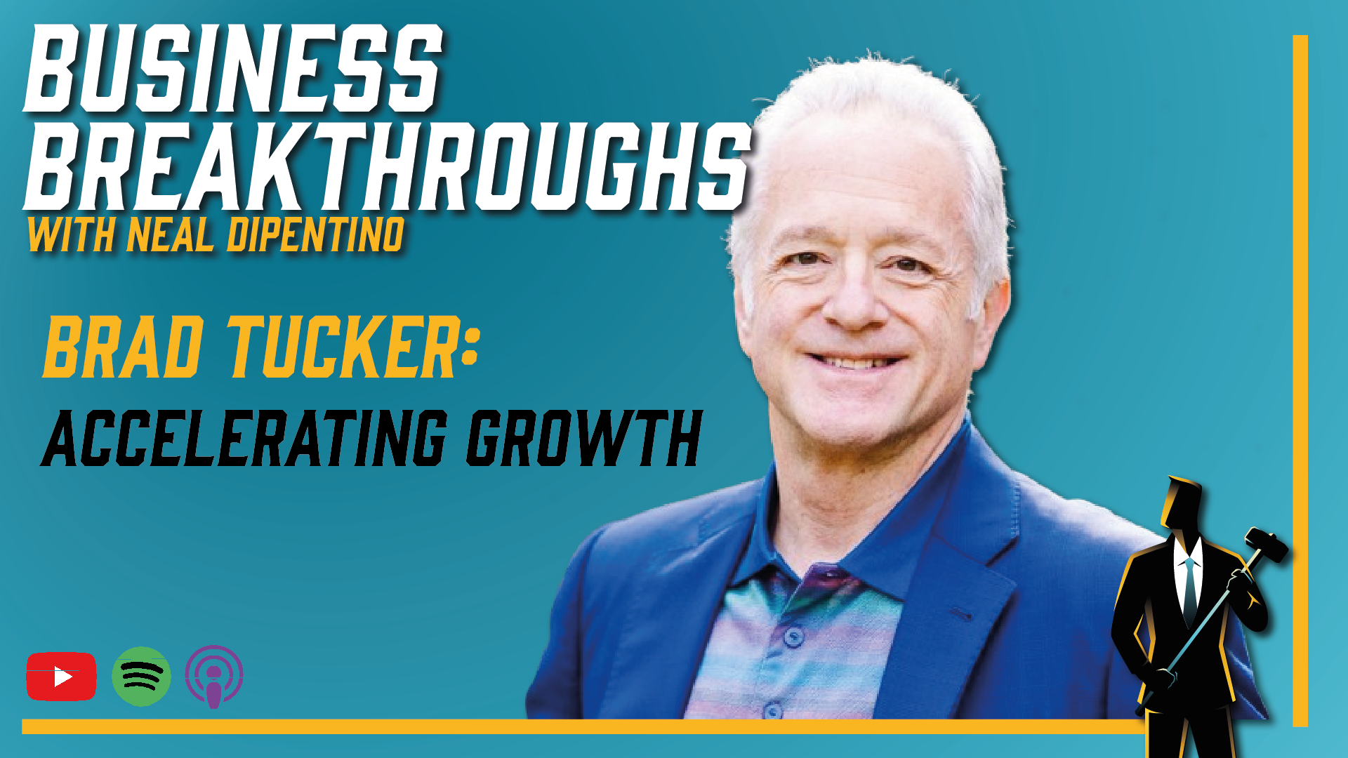 Brad Tucker: Accelerating Growth - Small Business Delivered Brad Tucker: Accelerating Growth - Small Business Delivered